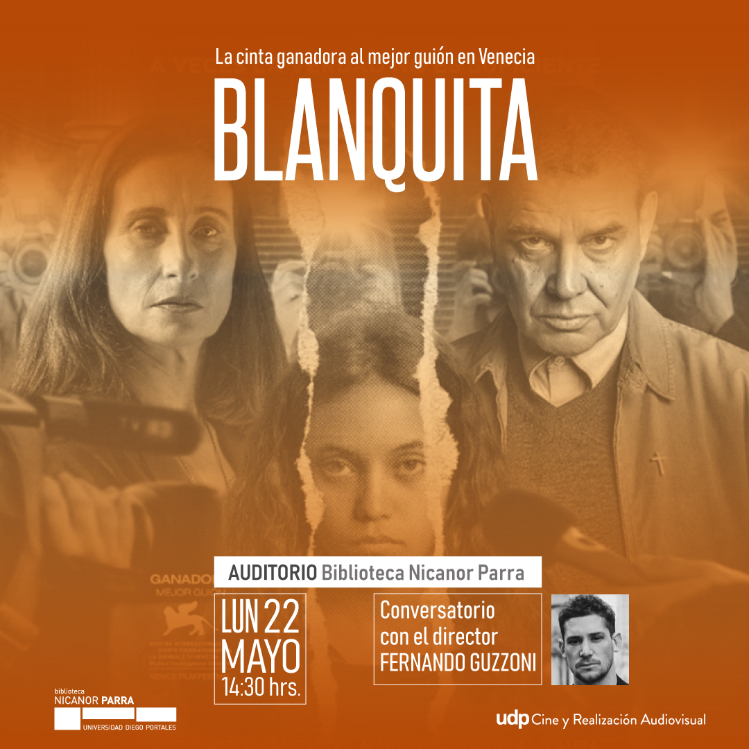 Presentación “Blanquita” y conversatorio con el director Fernando ...